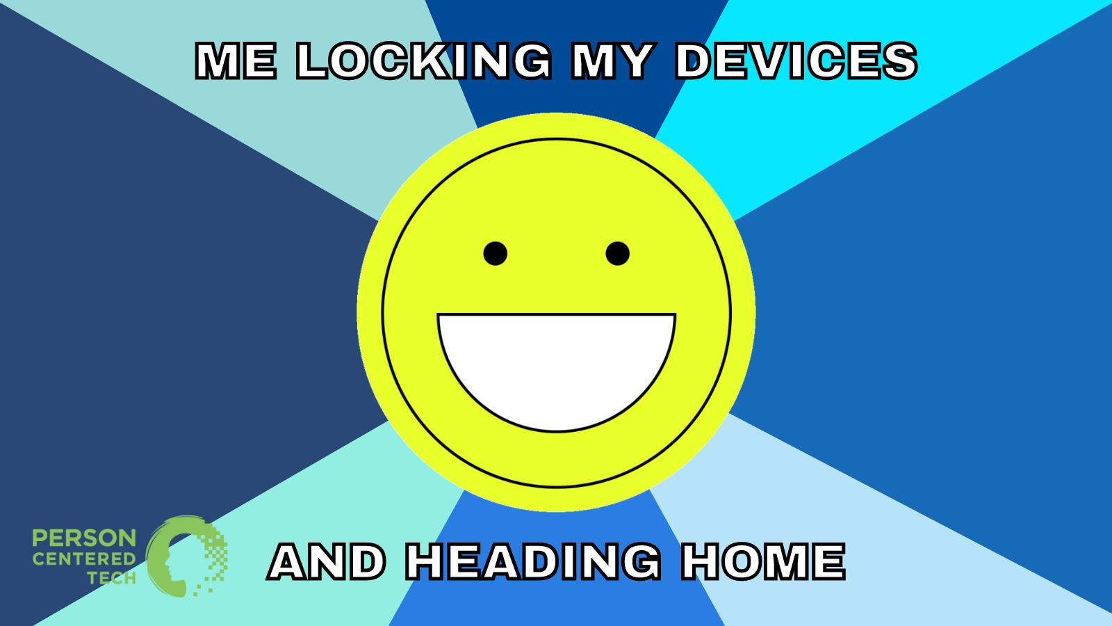 Be like Bob | Person Centered Tech